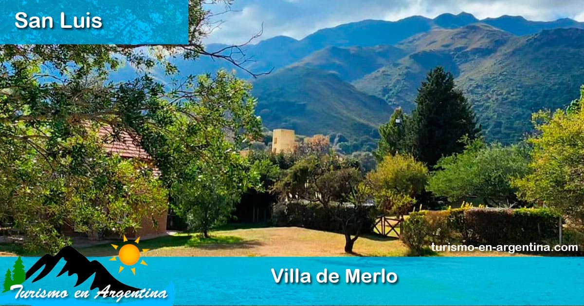 Villa de Merlo San Luis - Turismo en San Luis